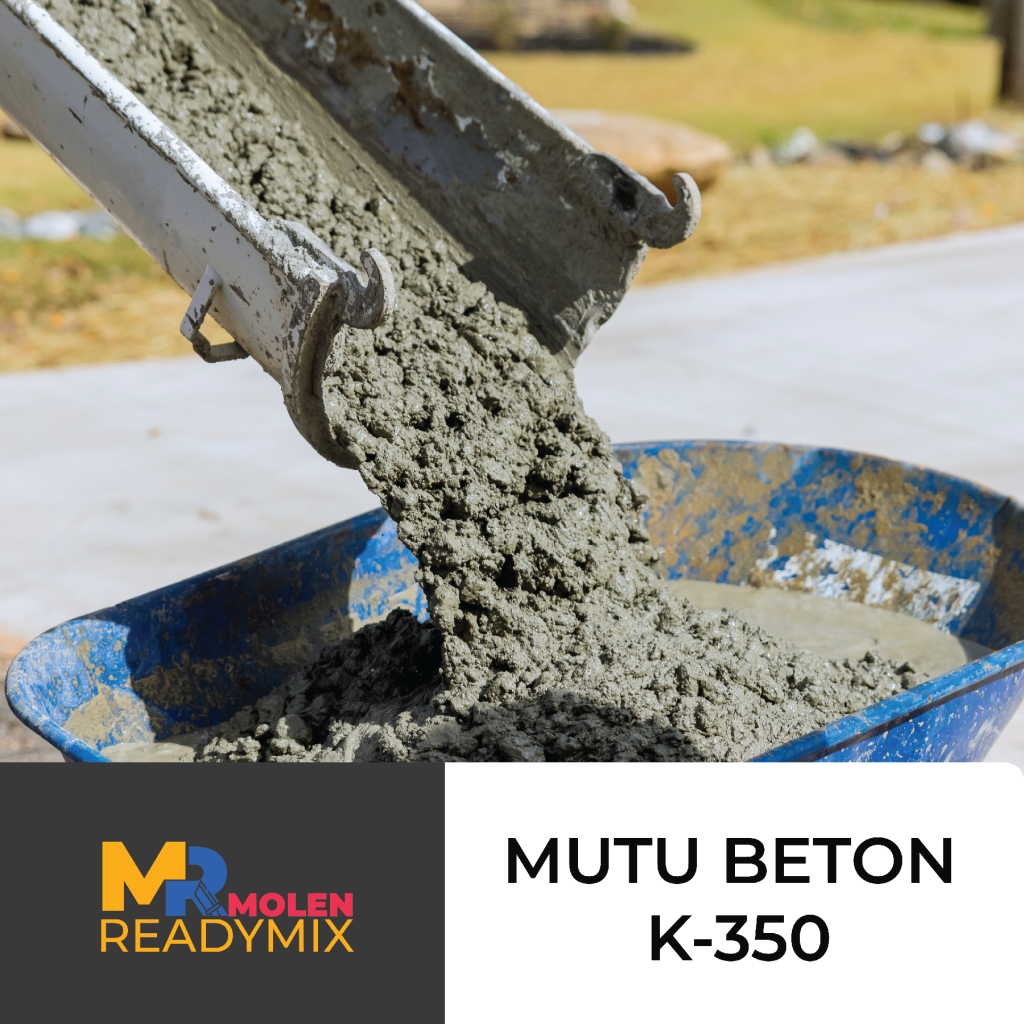 Beton Mutu K 350 - Molen Readymix