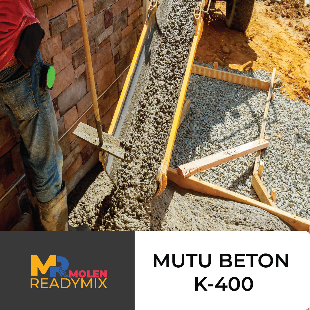 Beton Mutu K 400 - Molen Readymix